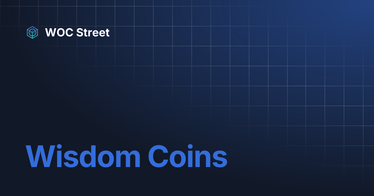 Wisdom Coins | WOC Street